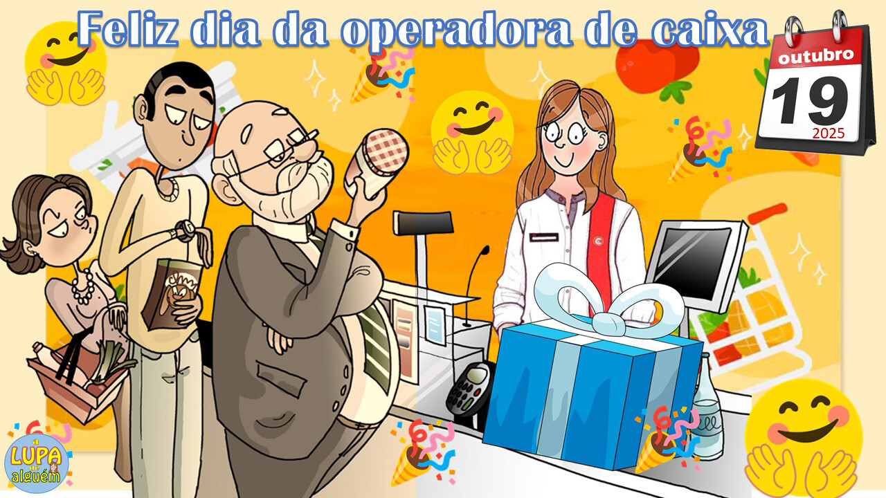 Hoje é o dia da operadora de caixa - A lupa de alguém